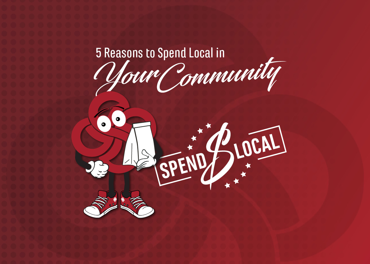 5 Reasons to Spend Local in Your Community - Grand Savings Bank