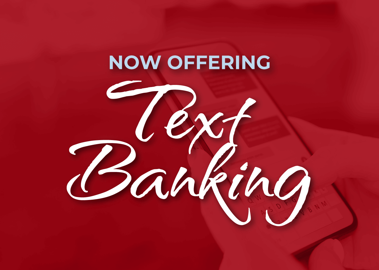 Now Offering Text Banking - Grand Savings Bank